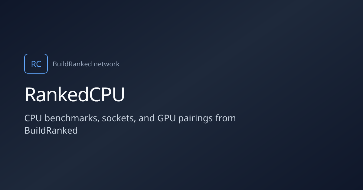CPU Benchmarks & Rankings — Compare Processors